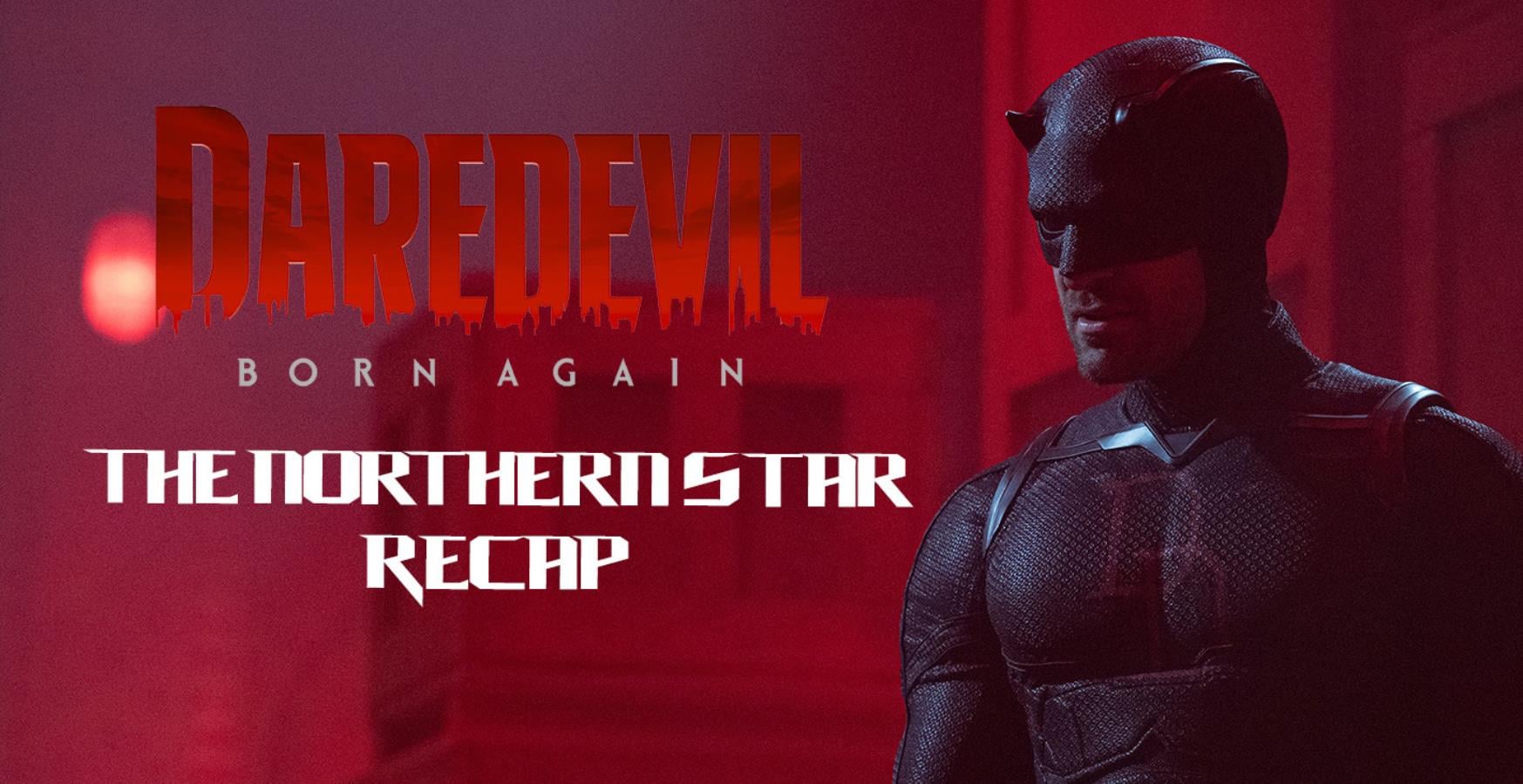 DAREDEVIL: BORN AGAIN Season 2 Premiere Recap - Daredevil Deals The ...