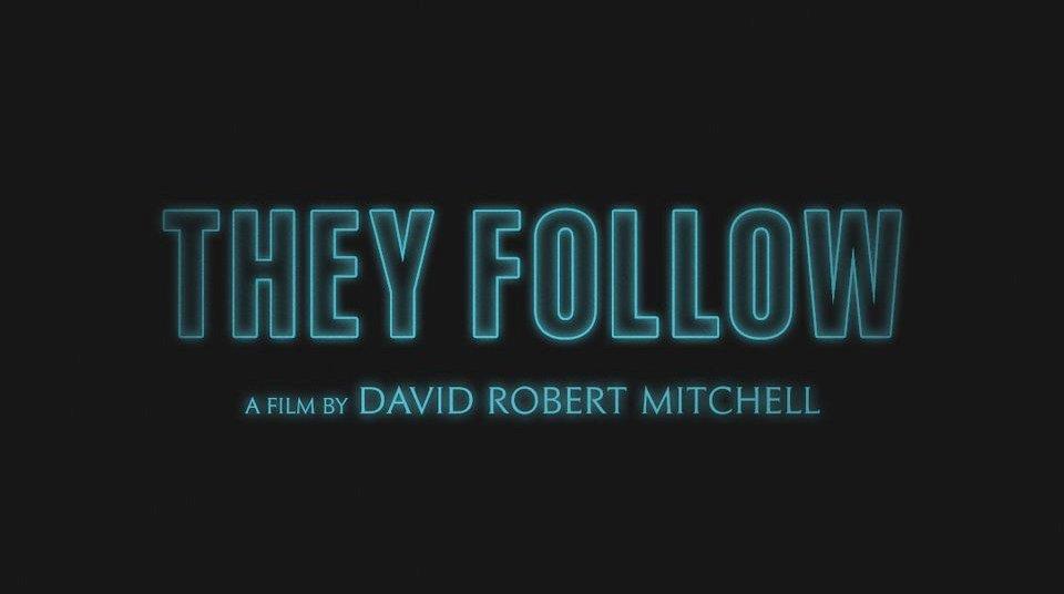 THEY FOLLOW: Sequel To 2014's IT FOLLOWS Officially In The Works; First ...