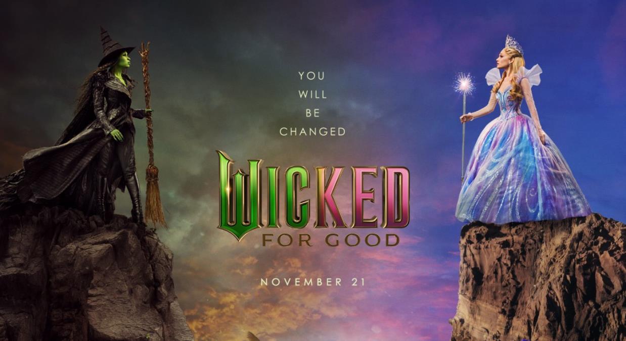WICKED: FOR GOOD - Glinda And Elphaba Stand Opposed On First Official Poster For Jon M. Chu's Sequel